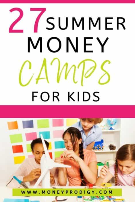 27 Money Camps for Kids (Plus a DIY Financial Literacy Camp)