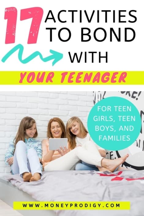 17 Activities to do with Teenager (Family Activities with Teens)