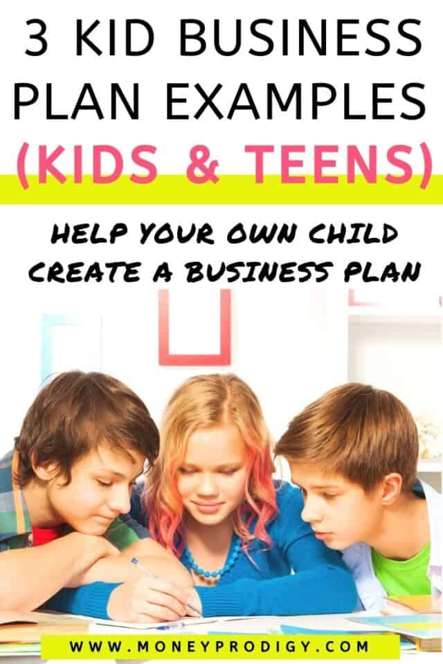 3 Kid Business Plan Examples (Real Ones!)