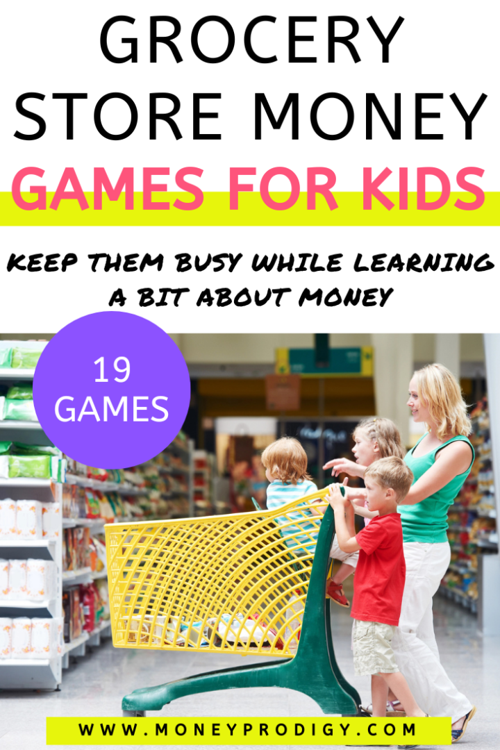 19 Grocery Store Games for Kids (Money Lessons + Keep them Busy!)