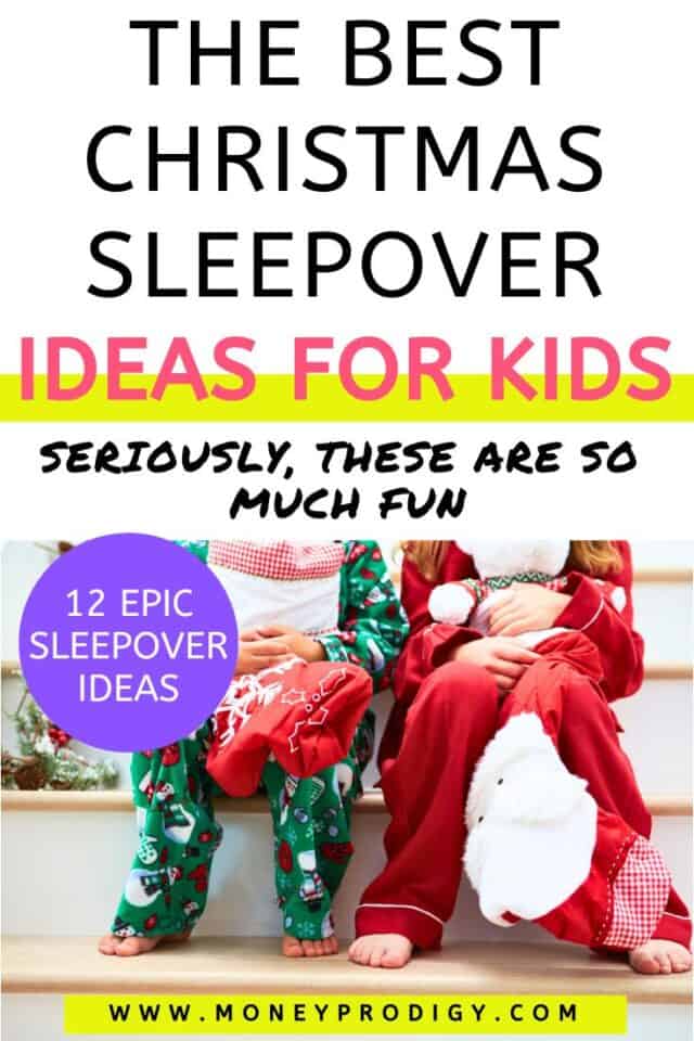 12 Christmas Sleepover Ideas (Perfect for Holiday Break)